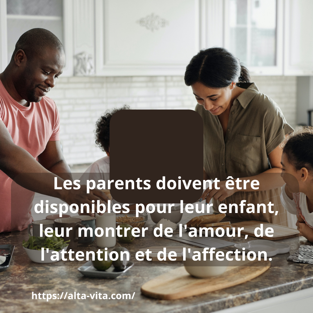 Les parents doivent être disponibles pour leur enfant - alta-vita.com ...
