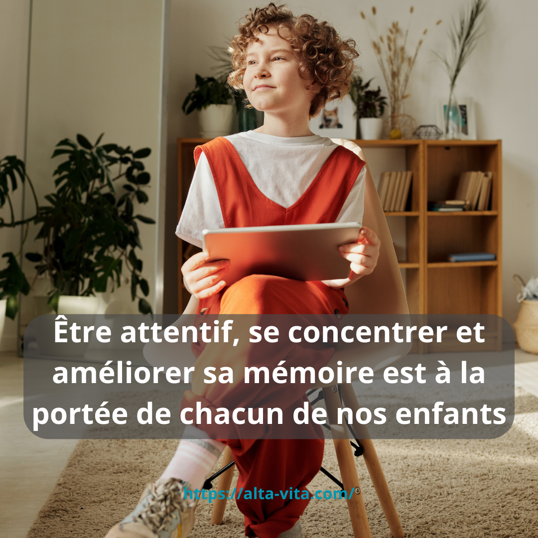 Être attentif, se concentrer et améliorer sa mémoire est à la portée de ...